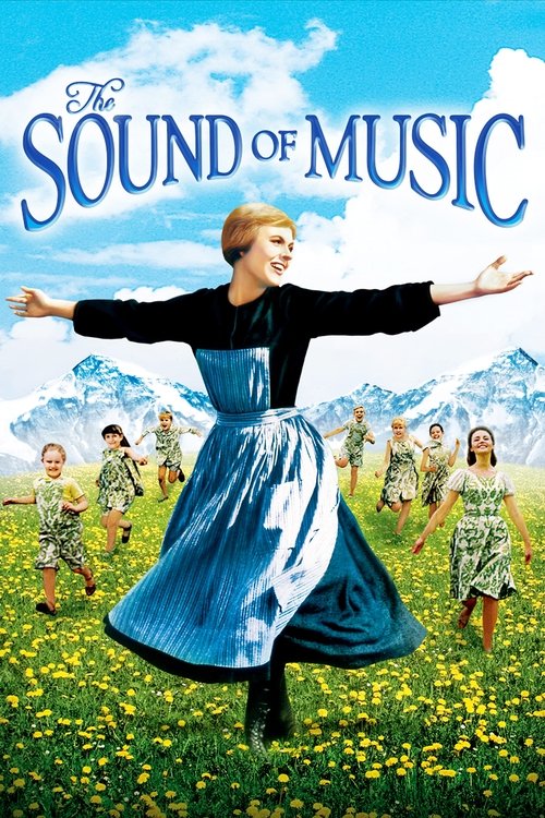 Meaning of "The Sound of Music" (1965) - Comprehensive Analysis ...