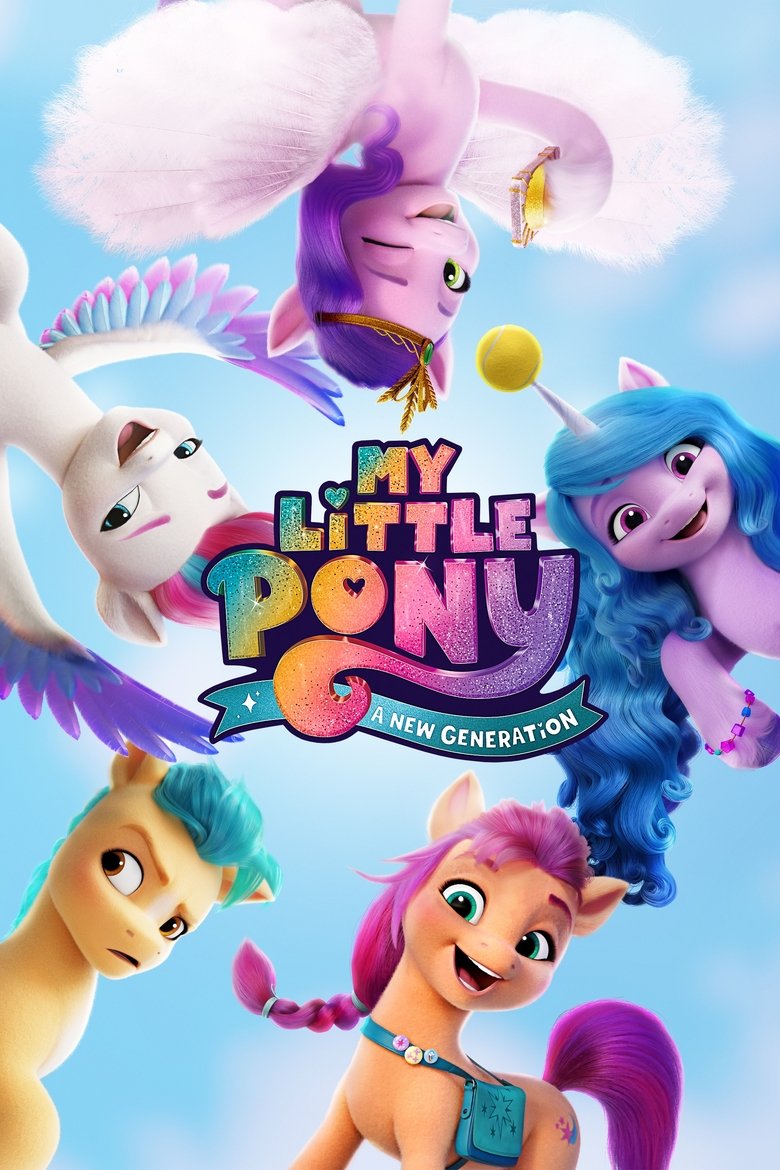 Meaning of "My Little Pony: A New Generation" (2021) - Comprehensive ...
